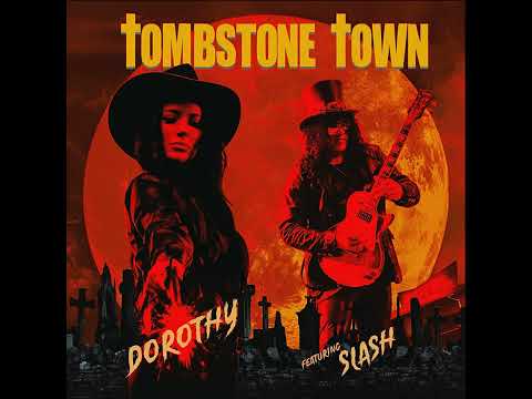 Dorothy feat Slash - Tombstone Town - YouTube