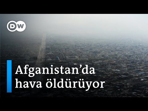 Kabil'de sadece bombalar değil hava kirliliği de öldürüyor - DW Türkçe