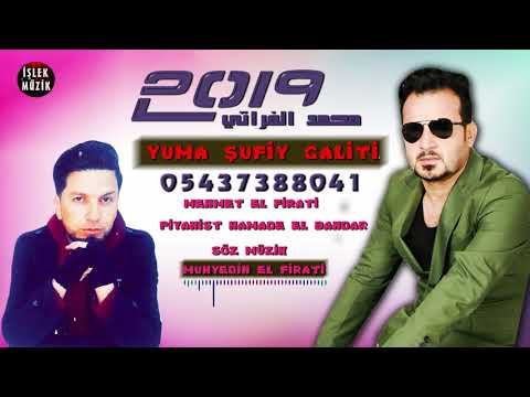 Mehmet El Firati -  Yuma Şufi Gality محمد الفراتي