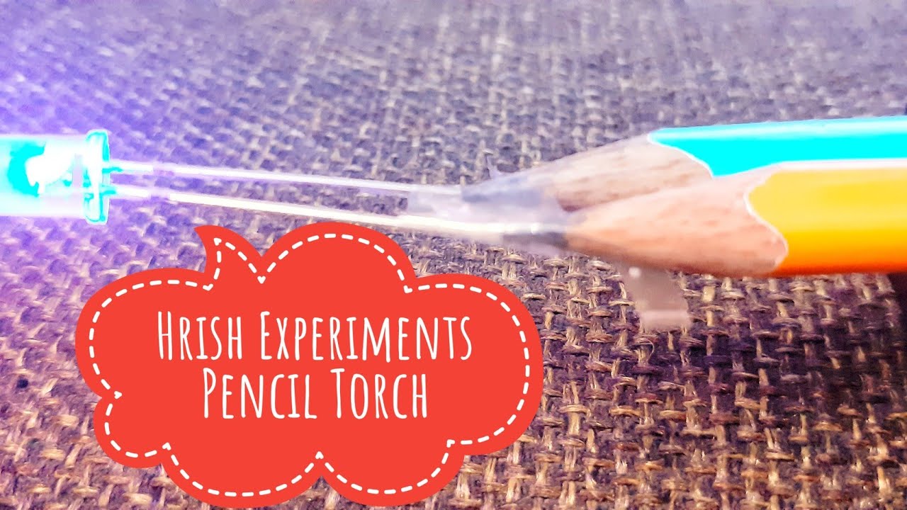 Hrish Experiments - Pencil Torch - Science Experiment for kids - YouTube
