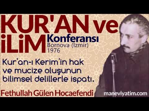 Konferanslar | Kur'ân ve İlim Konferansı |1976 | Fethullah Gülen Hocaefendi
