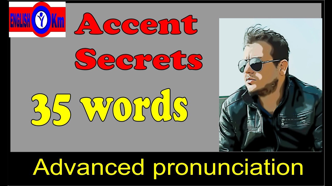 35 words to make an accent /Spoken englsih/ how native utters - YouTube