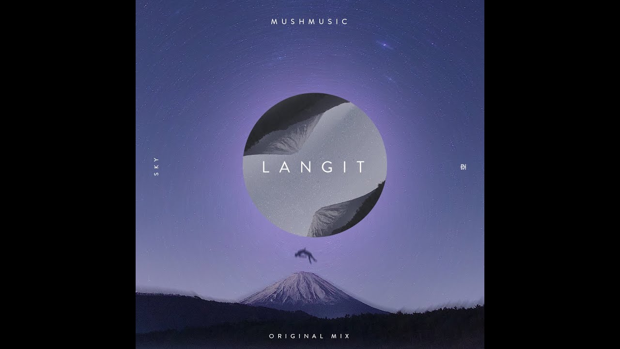 Langit (Original Mix) - MUSH MUSIC - YouTube