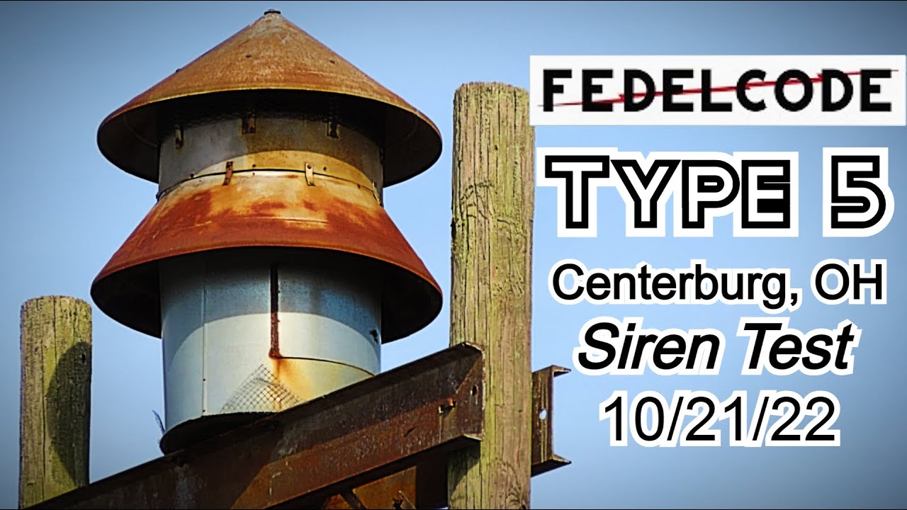 Fedelcode Type 5 Siren Test - Alert - Centerburg, OH - YouTube