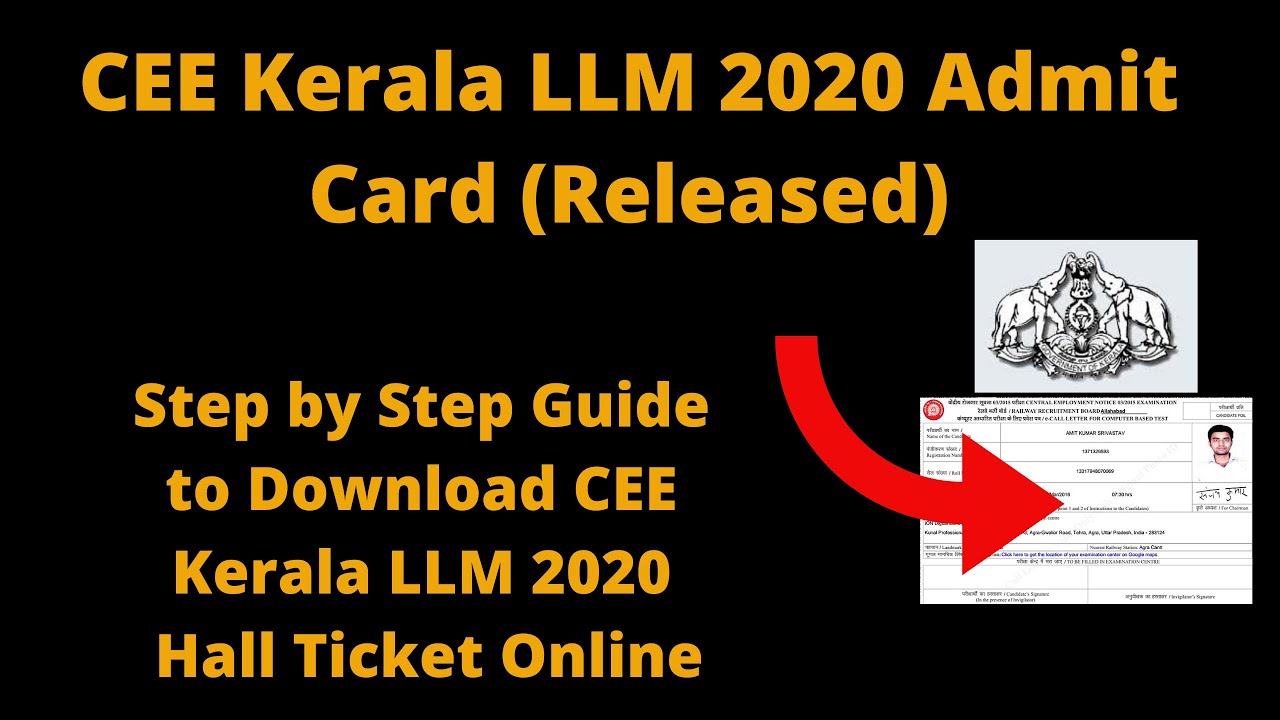CEE Kerala LLM 2020 Admit Card (Released) - How to Download CEE Kerala ...
