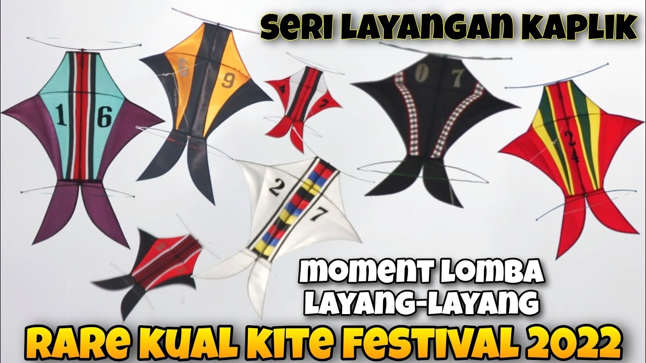 seri layangan kaplik - moment lomba layang layang rare kual kite ...