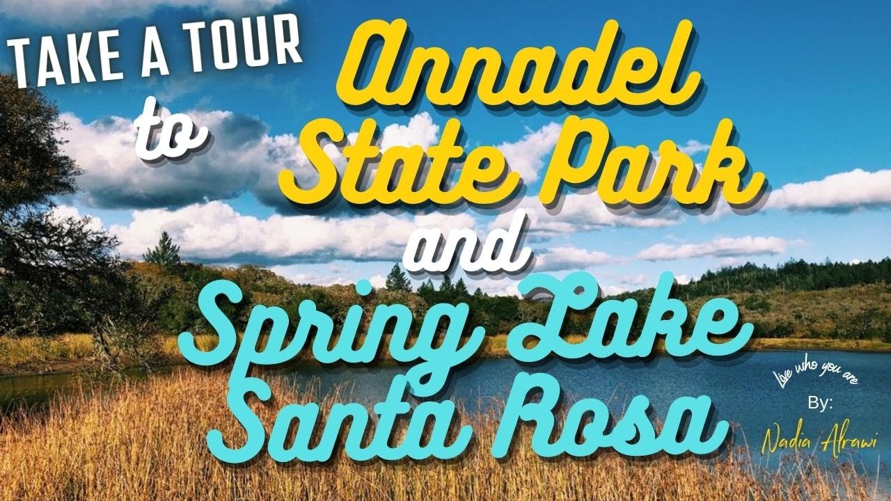 Annadel State park and Spring Lake Santa Rosa CA - YouTube