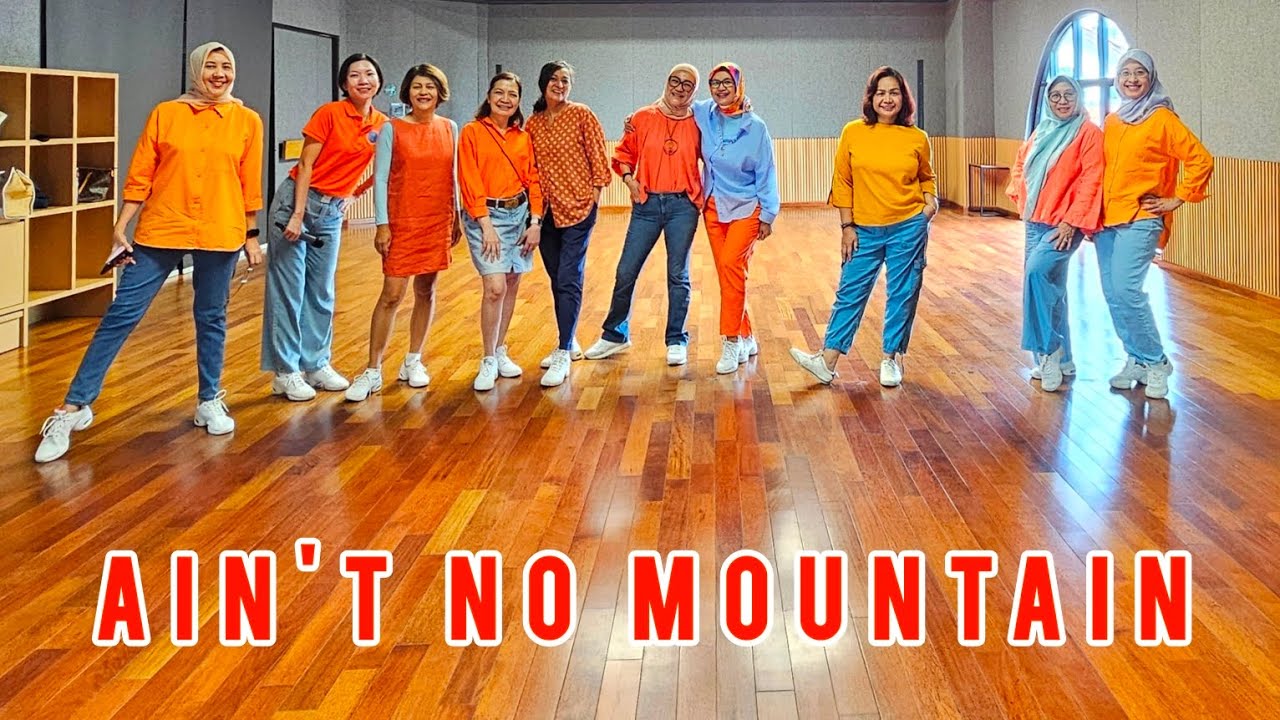 Ain't No Mountain || Line Dance || High Beginner || Choreo : Karl-Harry ...