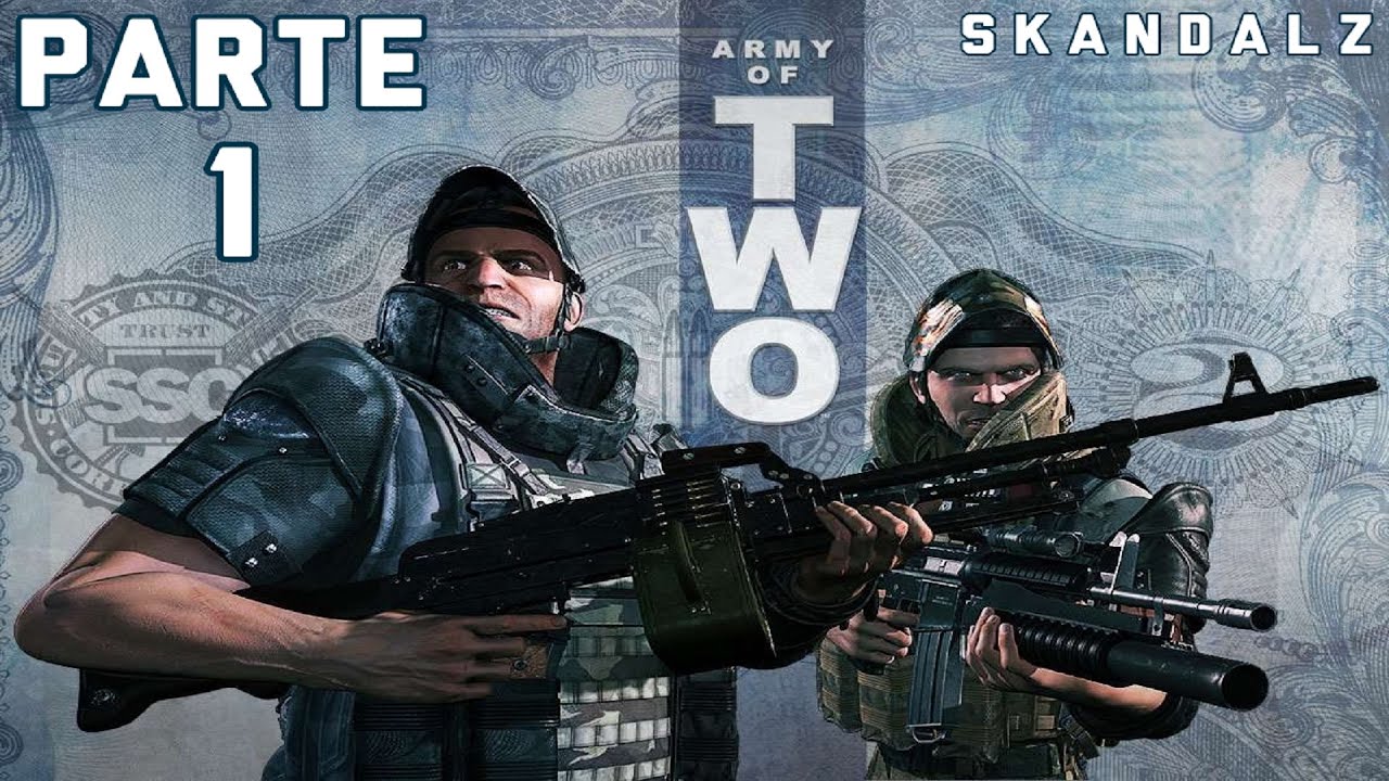 Army of Two 1 (PS3) Coop-Local [Parte 1] Modo: Profesional - YouTube