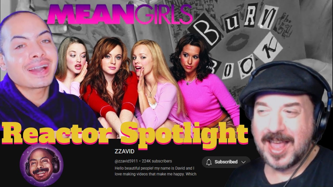 Lance B Reacting to ZZAVID '' Mean Girls '' Reactor Spotlight Request ...