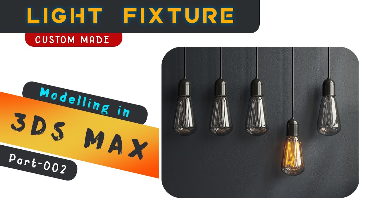 Modeling Light Fixtures In 3DS Max Part002 - YouTube