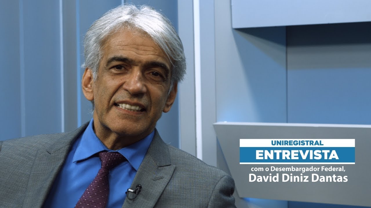 UniRegistral Entrevista com o Desembargador Federal David Diniz Dantas. - YouTube