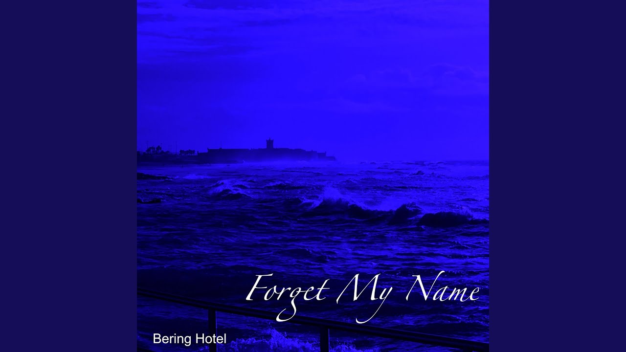 Forget My Name - YouTube