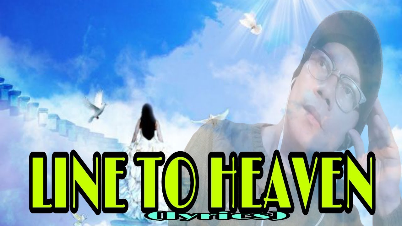 LINE TO HEAVEN | LYRICS | INTROVOYS | (Gino's Version) - YouTube