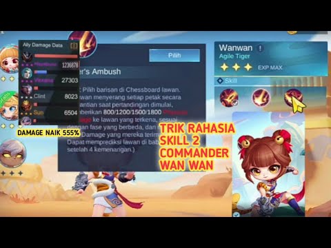 CARA BERMAIN COMMANDER WAN WAN SKILL 2 TIPS TRIK DAMAGE BISA NAIK 50% ...