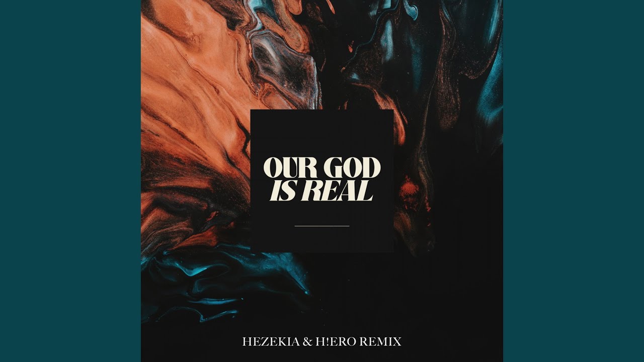 Our God Is Real (Remix) - YouTube