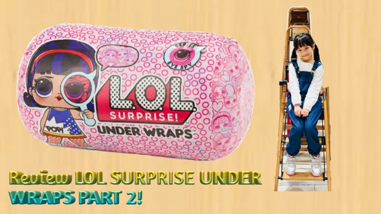 Review LOL SURPRISE UNDER WRAPS PART 2! - YouTube