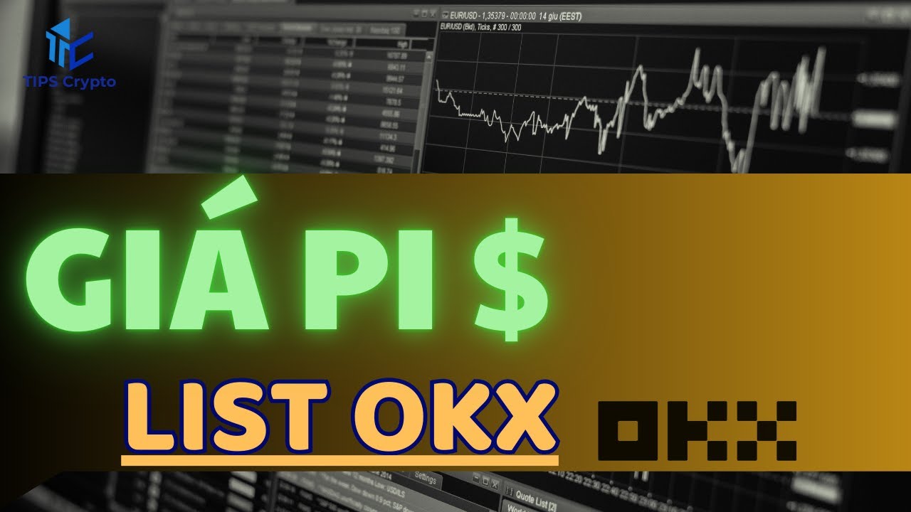Pi List OKX Giá Nào / Tác Động Sóng FOMO Pi Network Đến Altcoin - Tips ...