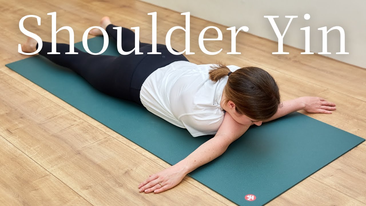 Yin Yoga For Shoulders and Upper Back | 5 Poses for Flexible Shoulders ...