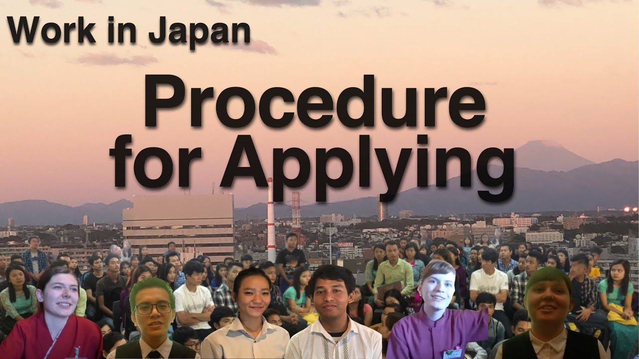 【Work in Japan】Internship in Japan_Procedure for applying and register ...