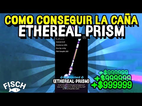 La Guía DEFINITIVA Para Obtener La Caña Ethereal Prism Rod FACIL Y ...