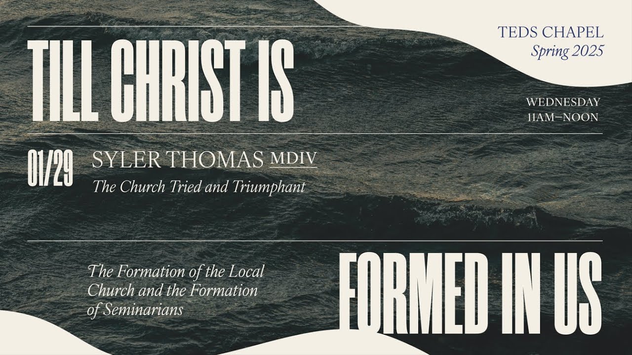 TEDS Chapel | Syler Thomas (January 29th 2025) - YouTube