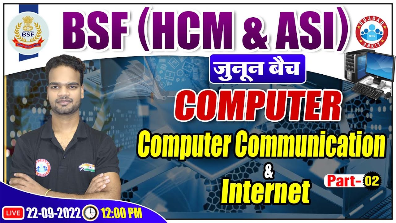 BSF Computer Class | Computer Communication & Internet Class | BSF HCM & ASI Computer Class #19 ...