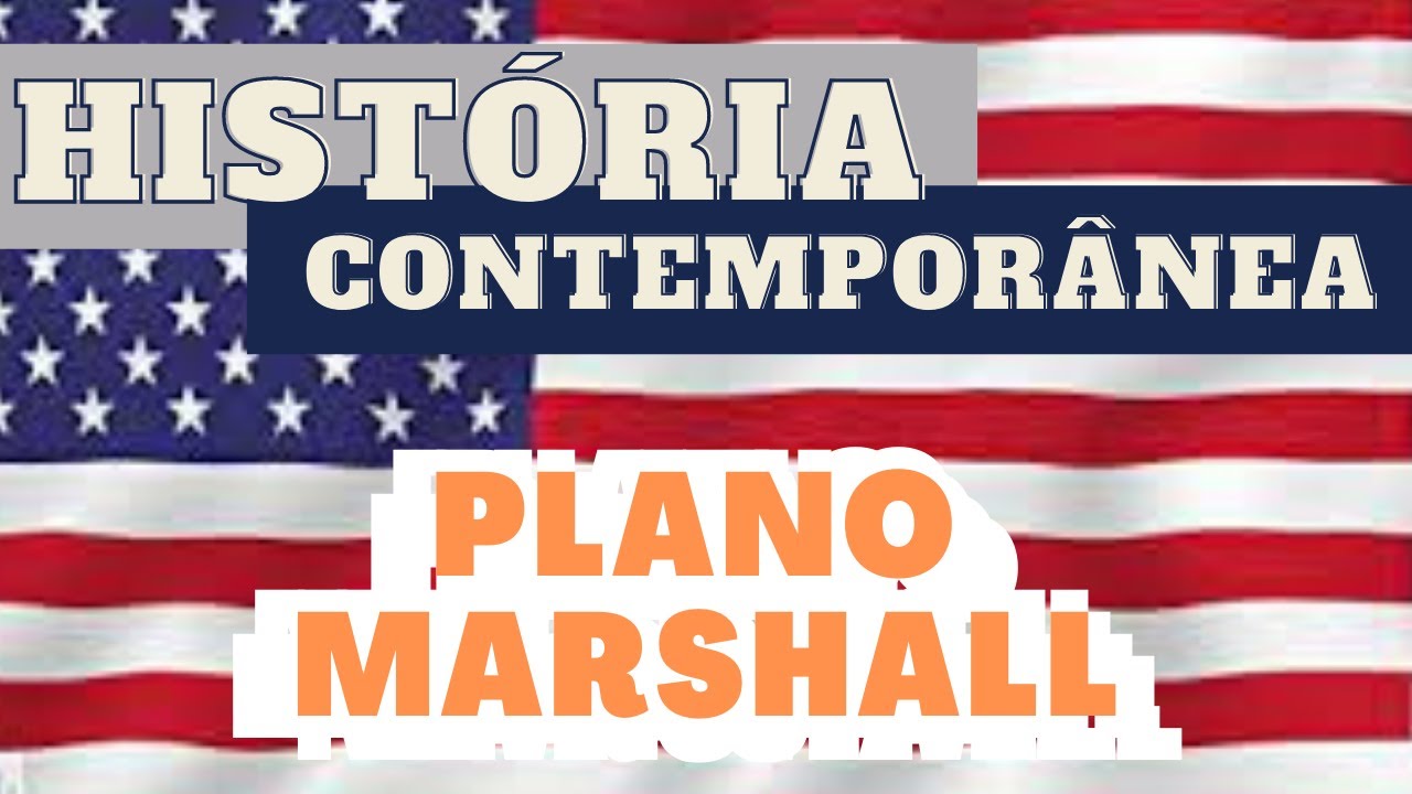 PLANO MARSHALL PARA O DESENVOLVIMENTO DO CAPITALISMO NORTE AMERICANO ...