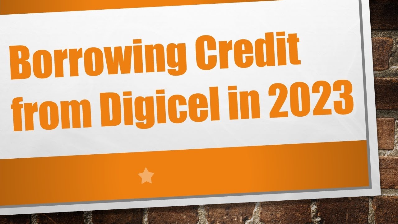 Borrowing Credit from Digicel in 2023 - YouTube