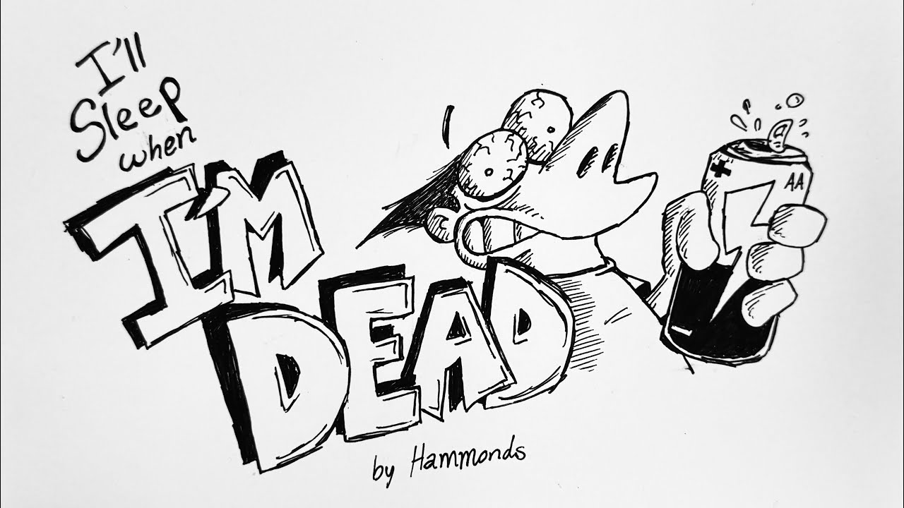 I’ll Sleep When I’m Dead (Cartoon short film) - YouTube