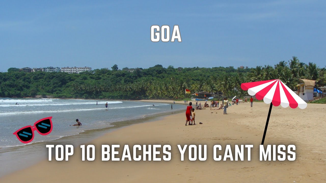 Goa's best beaches, Top 10 beaches you cant miss - YouTube