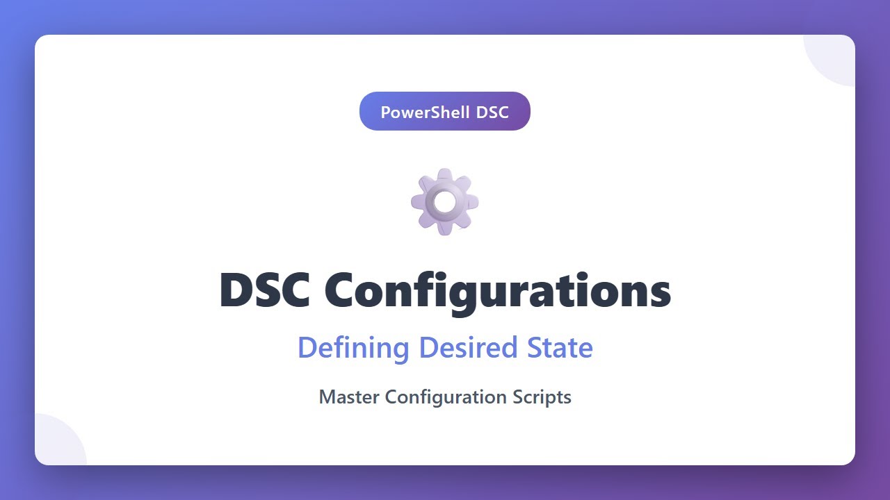 PowerShell DSC Configurations: Writing Configuration Scripts for ...