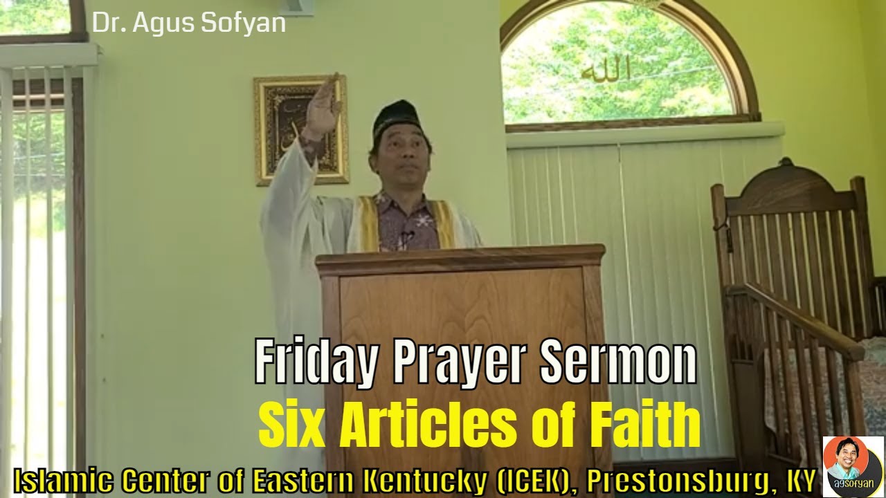 Friday Sermon: Six Articles of Faith - YouTube