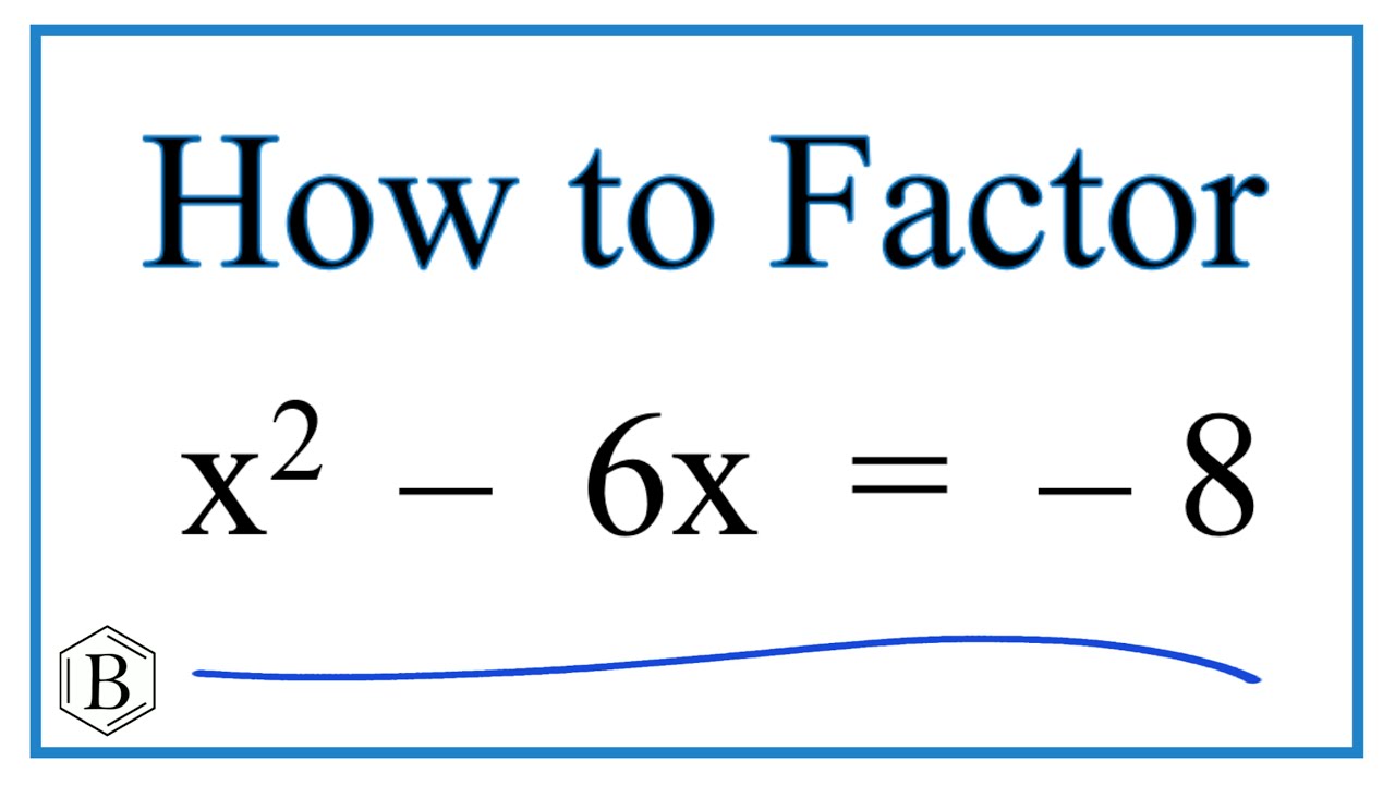 how-to-solve-x-2-6x-8-by-factoring-youtube