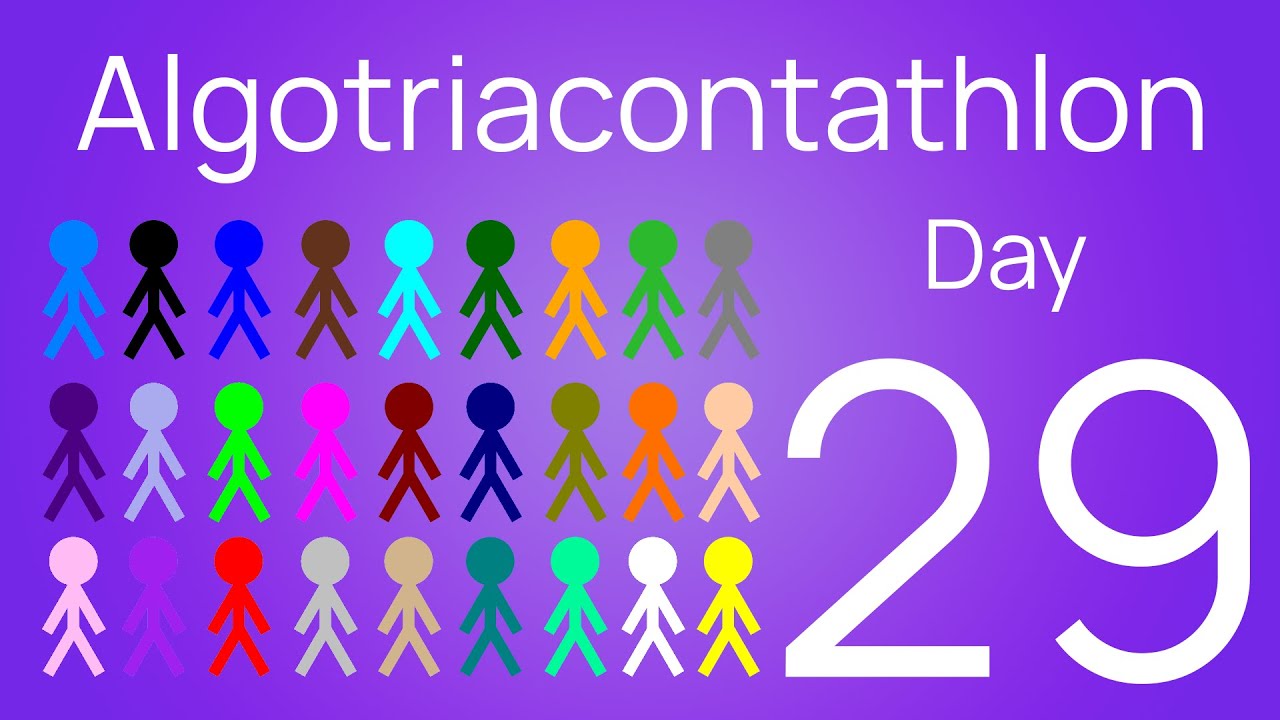 Algotriacontathlon Day 29 - YouTube