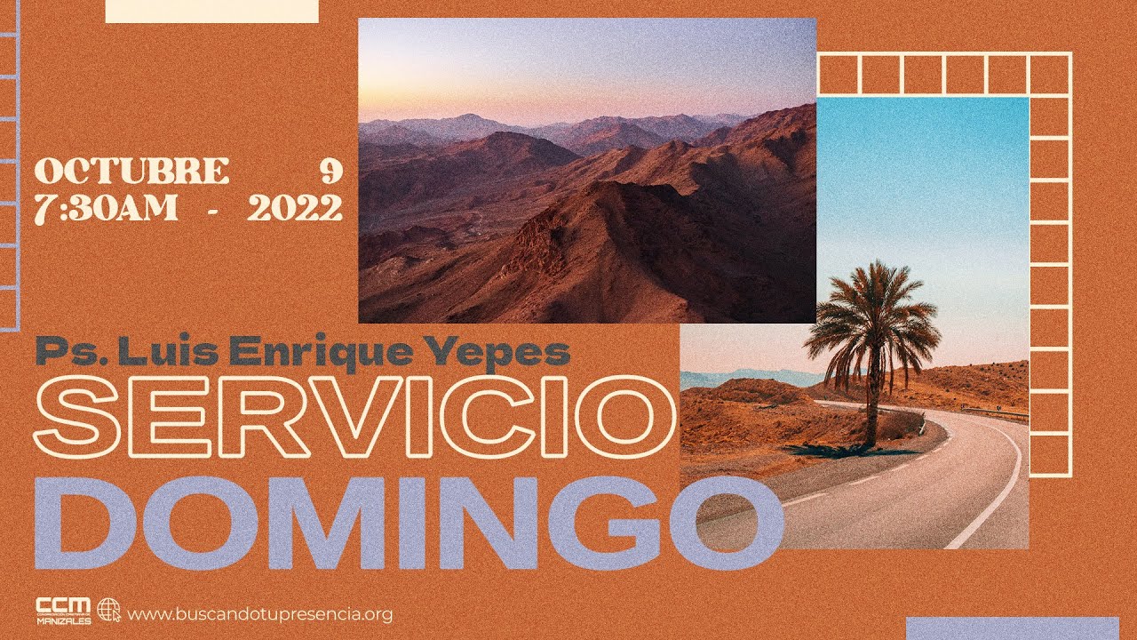 Servicio domingo | 7:30 am | Luis Enrique Yepes - YouTube