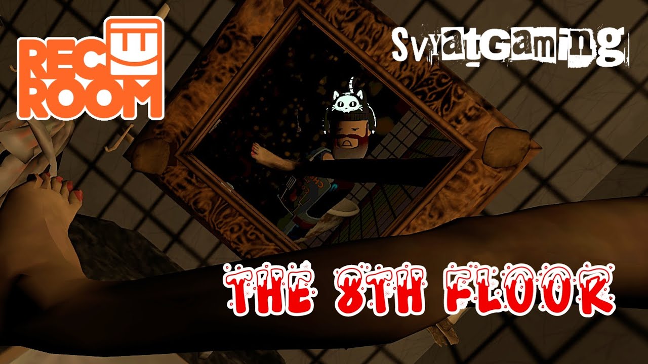 The 8Th Floor Rec Room VR | Part 1 | VR Gameplay - YouTube