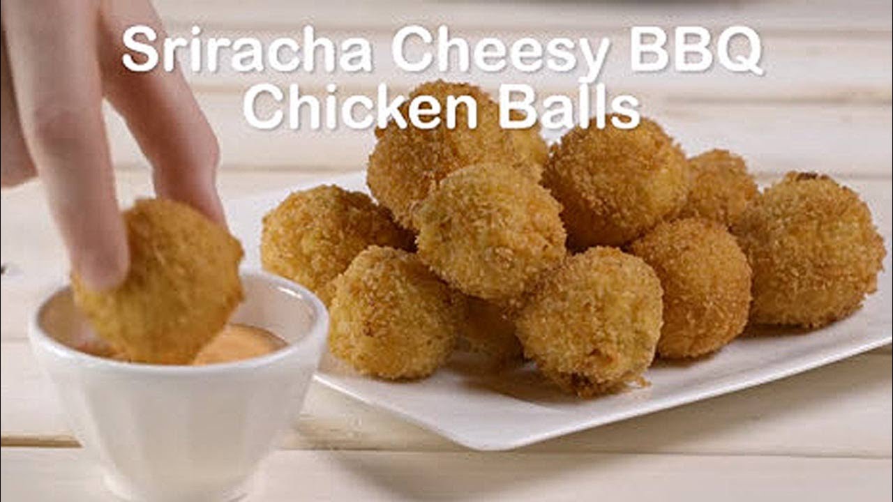 Sriracha Cheesy BBQ Chicken Balls - YouTube