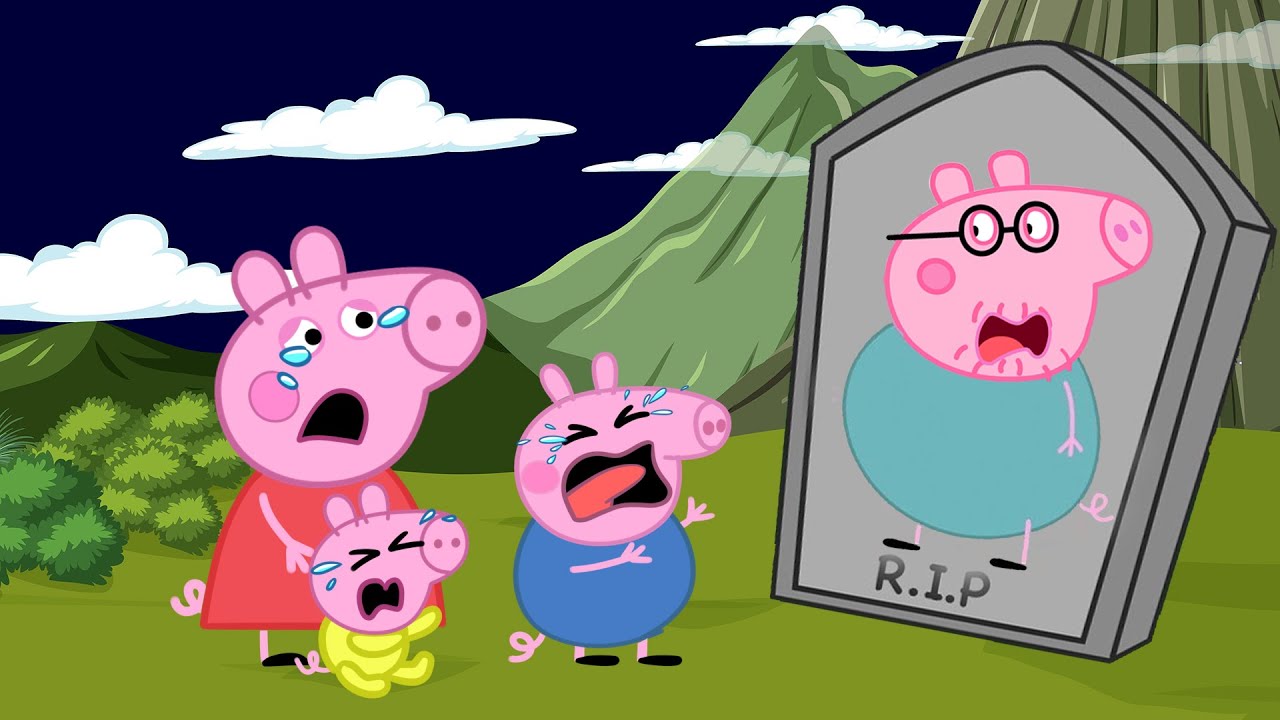 OMG...Daddy Pig is dead, Don't Leave Us | Peppa Pig Funny Animation ...