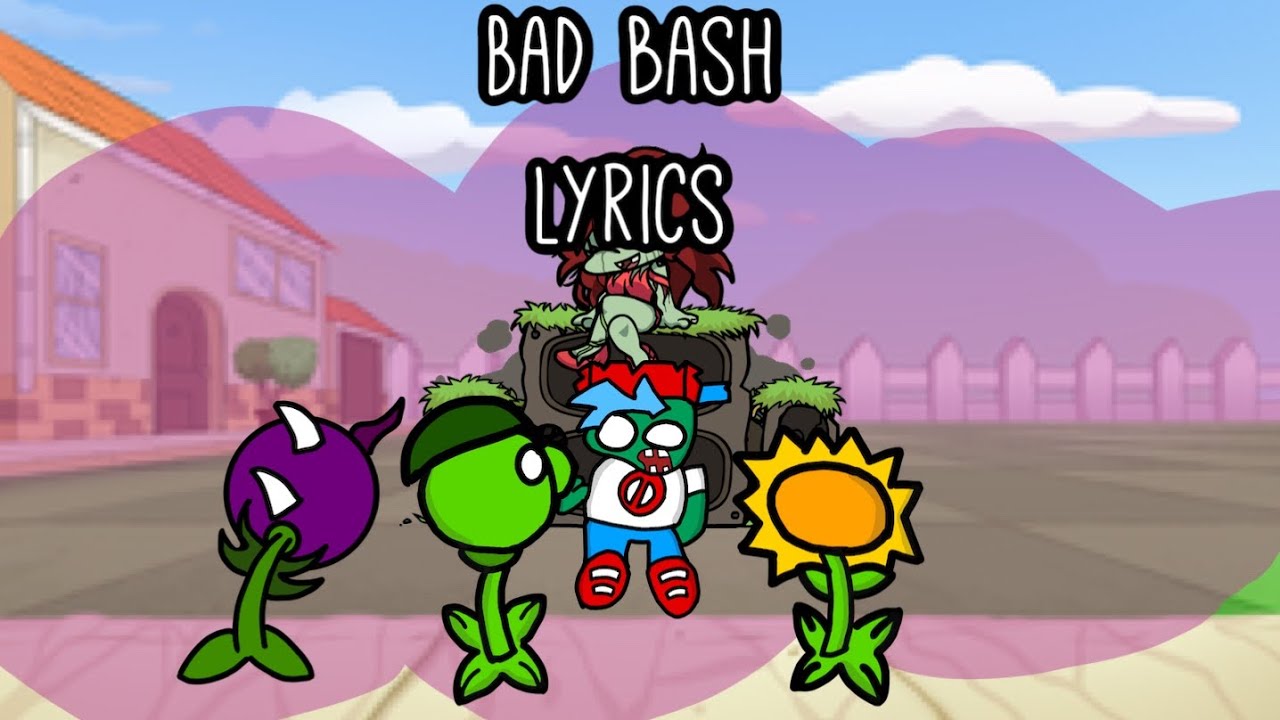 Friday Night Funkin’ - Plants VS Rappers - Bad Bash Lyrics - YouTube