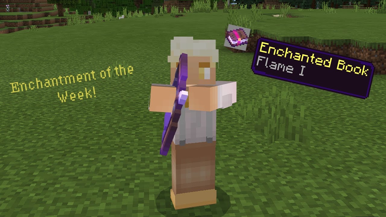 MINECRAFT ENCHANTMENT OF THE WEEK - FLAME - YouTube