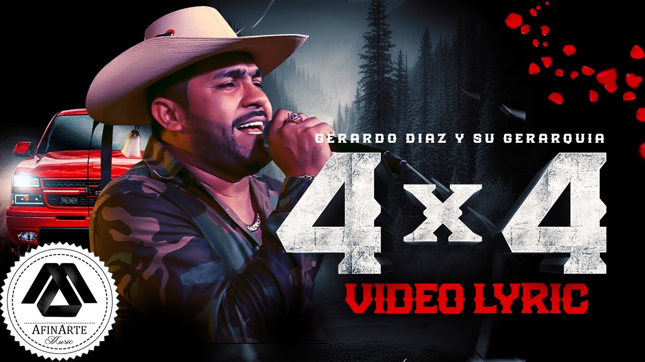 Gerardo Diaz y Su Gerarquia - La 4x4 (Letra Oficial) - YouTube