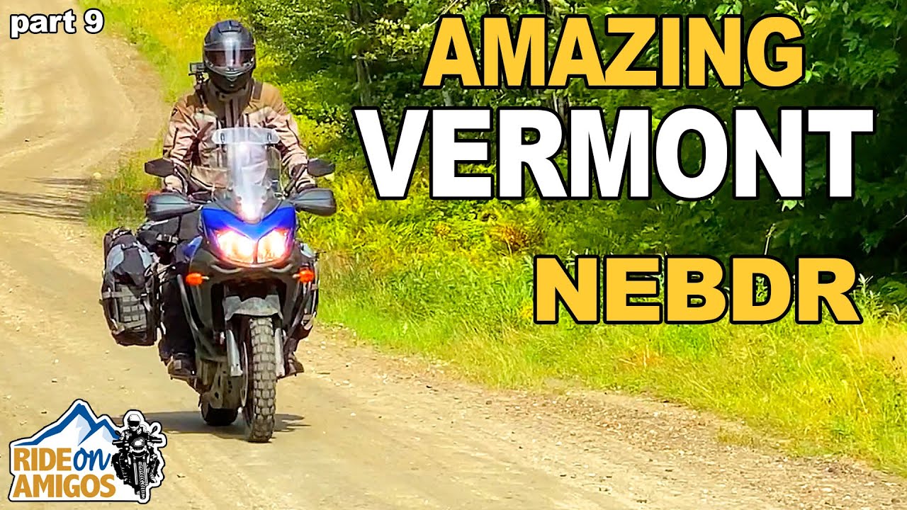 North East Backcountry Discovery Route (NEBDR) - AMAZING VERMONT - Part ...