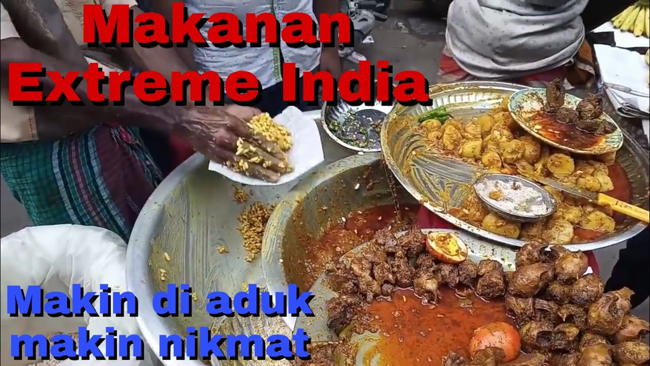 Salah satu makanan extreme di dunia-indian food - Link Kepo - YouTube