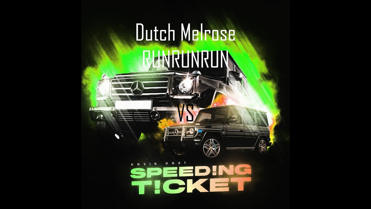 Kevin Keat Vs Dutch Melrose - SPEED!NG T!CKET VS RUNRUNRUN (Kevin Keat ...