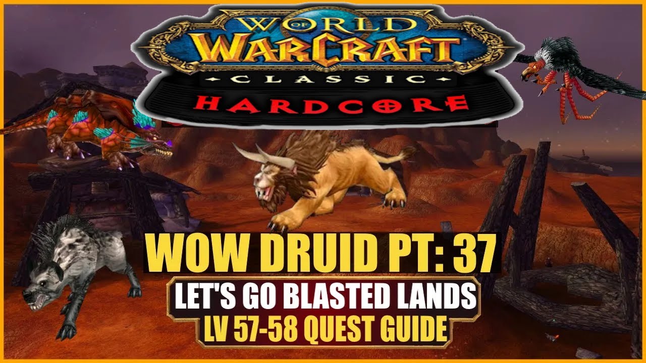 Hardcore Turtle WoW Druid Ep. 37: Blasted Lands Lv 57-58 Quest Guide ...
