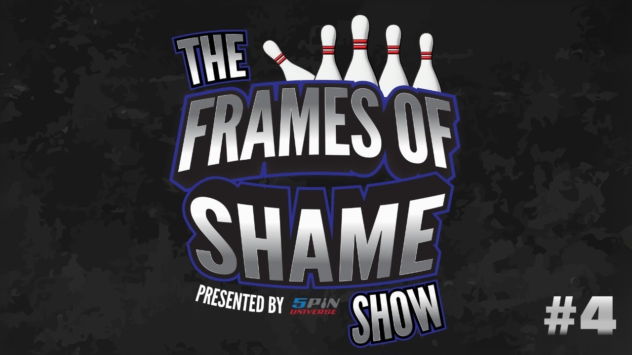 The Frames of Shame Show Presented By 5 Pin Universe #4 - YouTube