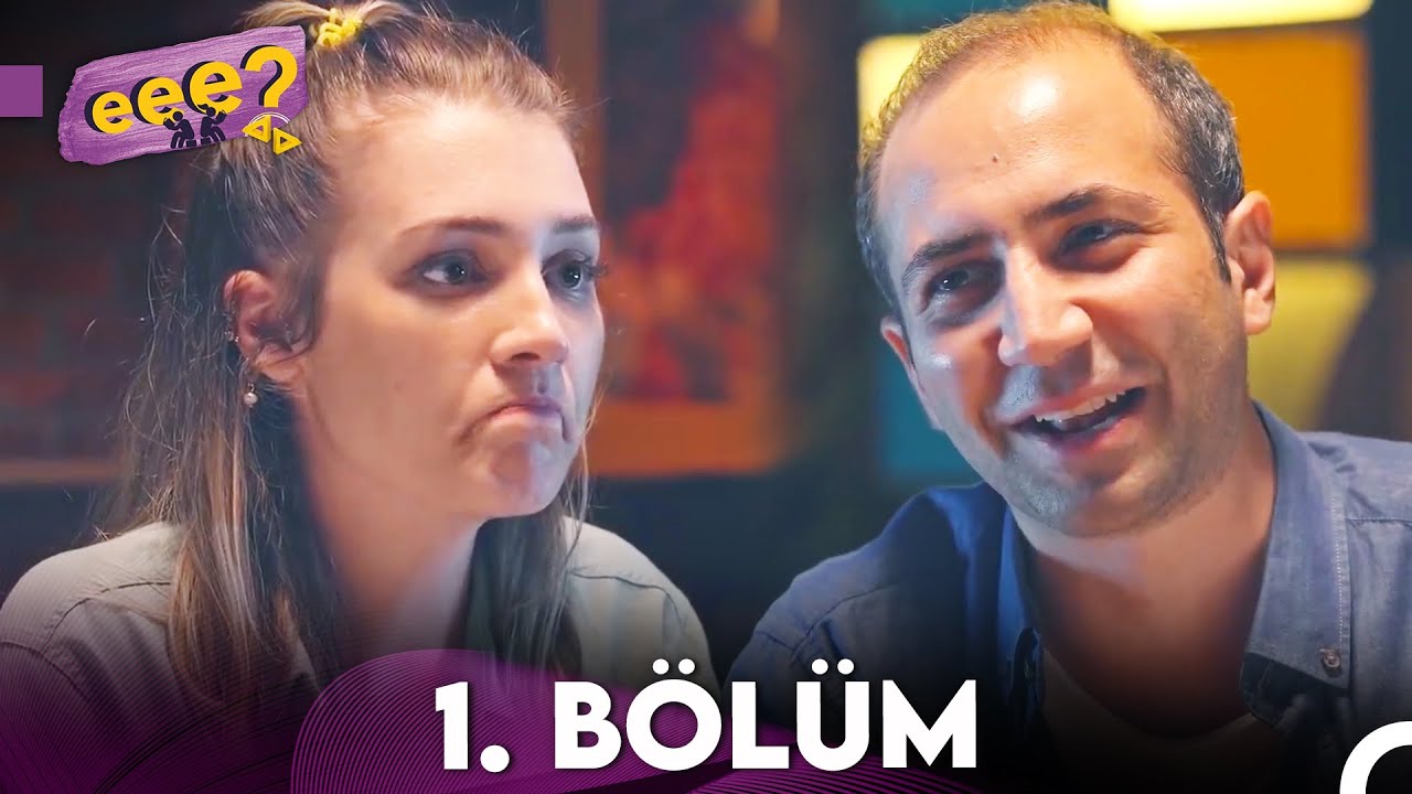 Eee Sonra? 1. Bölüm (FULL HD) - YouTube