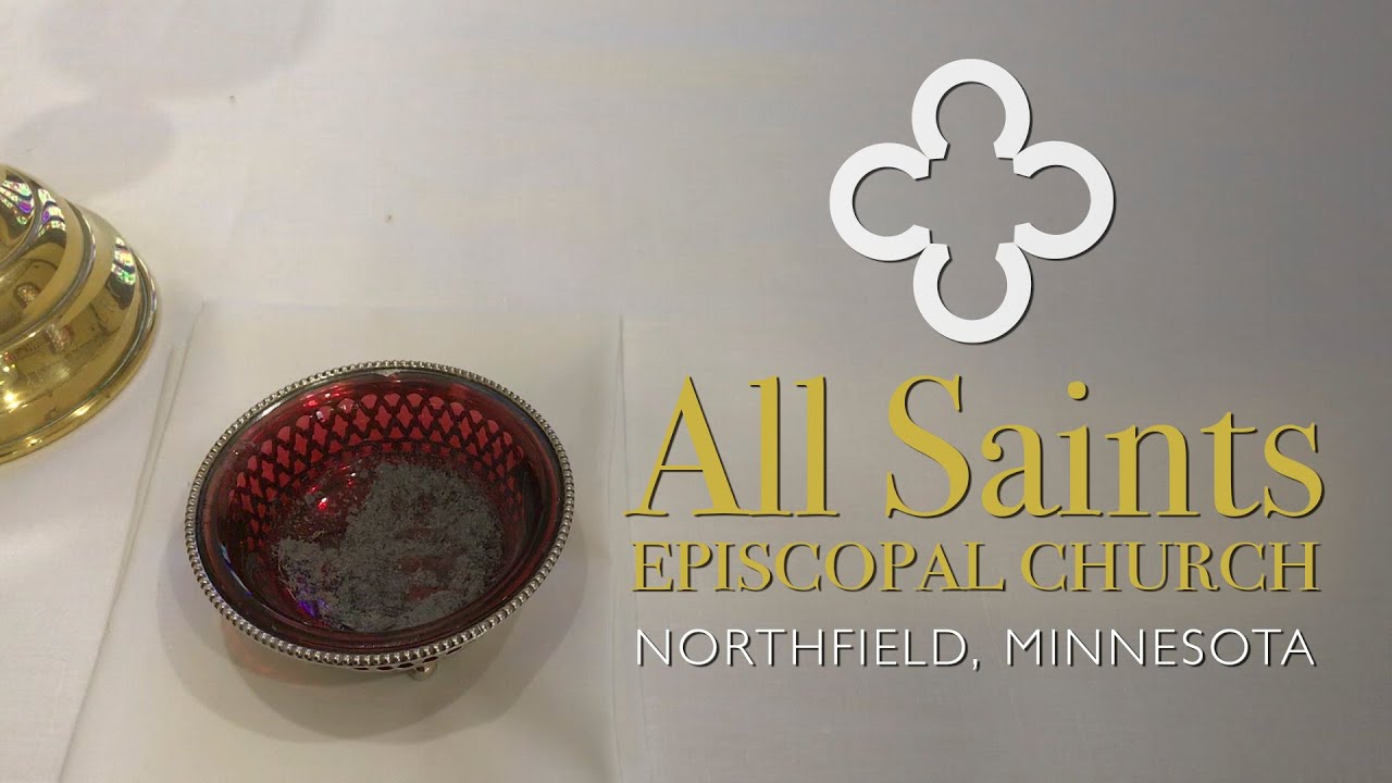 Ash Wednesday, All Saints Episcopal Church, March 5, 2025 - YouTube