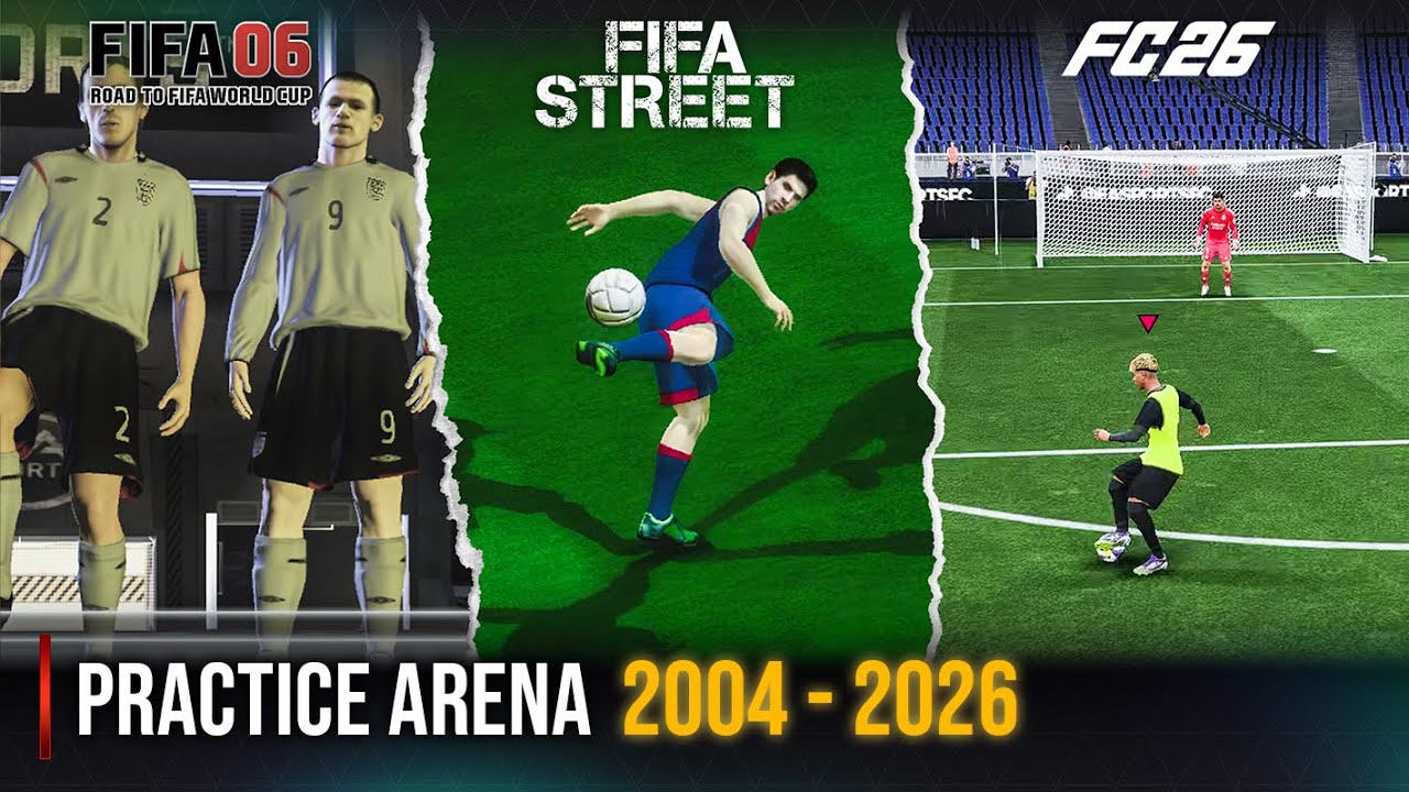 Practice Arena Evolution In FIFA | 2004 - 2026 | - YouTube